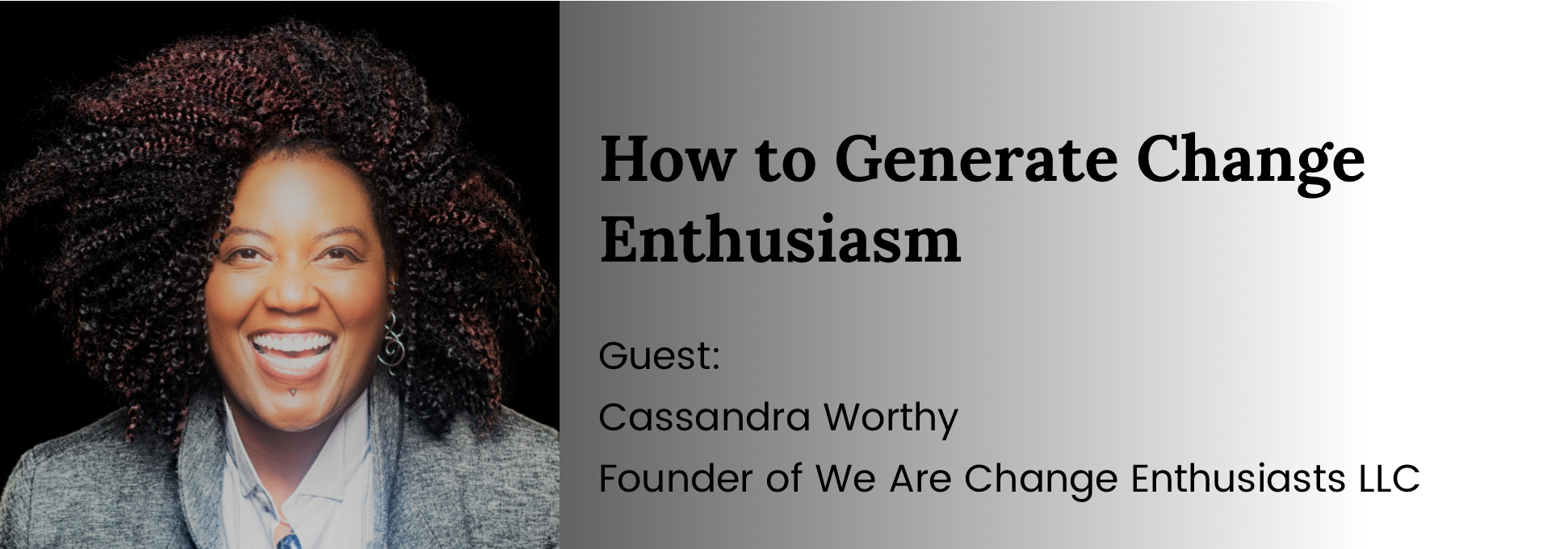 Interview: How to Generate Change Enthusiasm | Enclaria: Influence ...